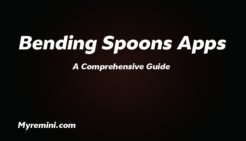 Bending Spoons Apps - Myremini